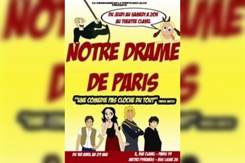 Notre drame de paris - Scènes - Sortiraparis.com