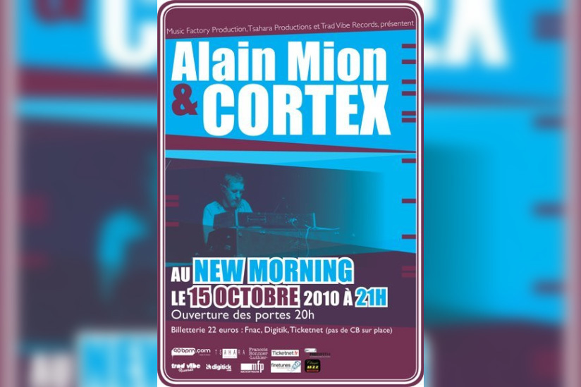 Alain mion et cortex @new morning - Nuits parisiennes - Sortiraparis.com
