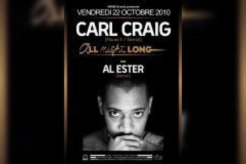 All night long avec carl craig au showcase le vendredi 22 octobre 2010 ...