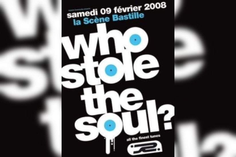 Who stole the soul ? - Nuits parisiennes - Sortiraparis.com
