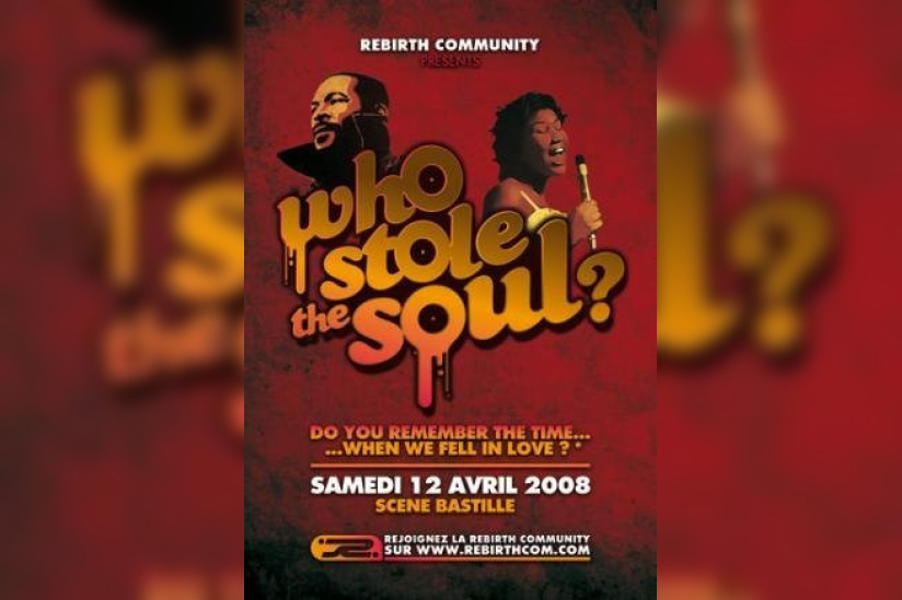 Who stole the soul - Nuits parisiennes - Sortiraparis.com