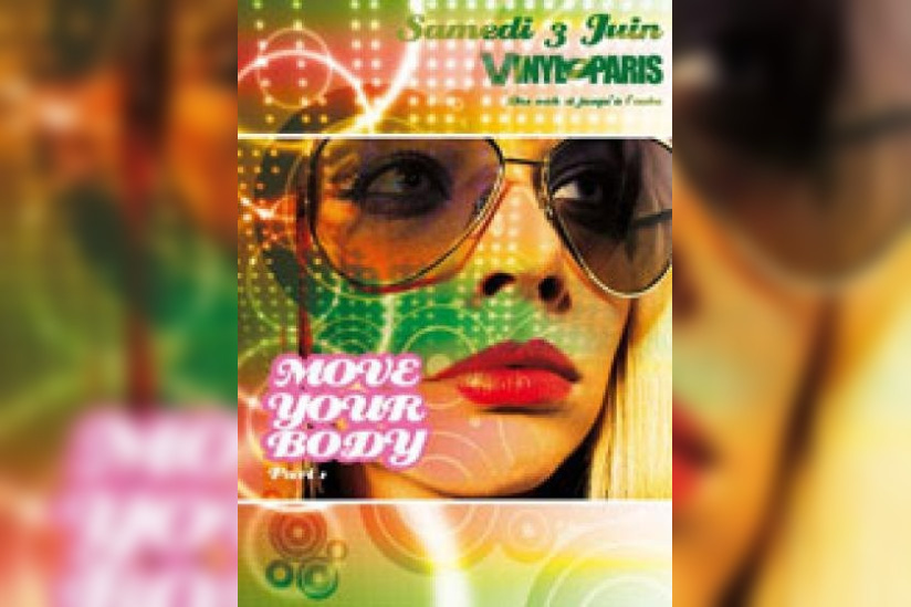 Move your body - Nuits parisiennes - Sortiraparis.com