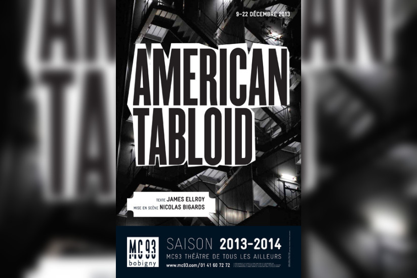 American Tabloid à la MC93 - Sortiraparis.com