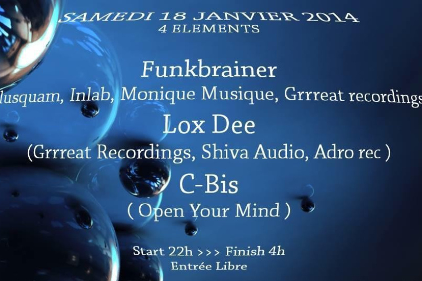 Funkbrainer, Lox Dee & C-Bis @Bar 4 Elements - Sortiraparis.com