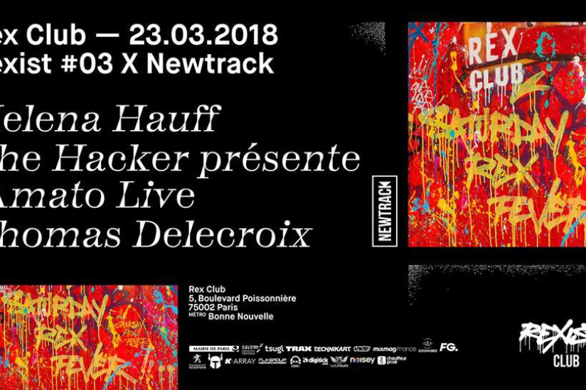 Rexist 03 x Newtrack au Rex Club - Sortiraparis.com
