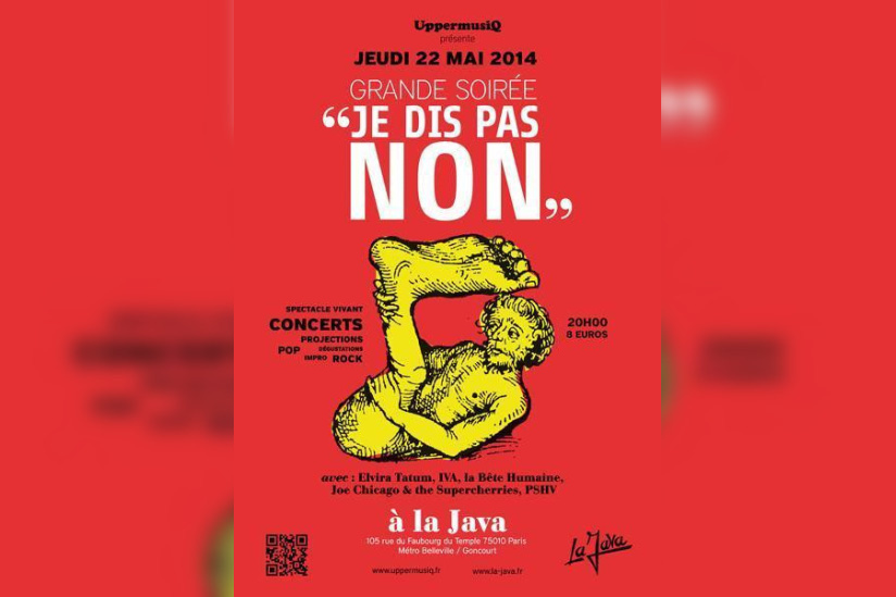 GRANDE SOIREE JE DIS PAS NON @La Java - Sortiraparis.com