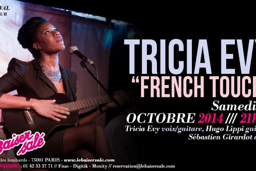 TRICIA EVY “FRENCH TOUCH” @Baiser Salé - Sortiraparis.com