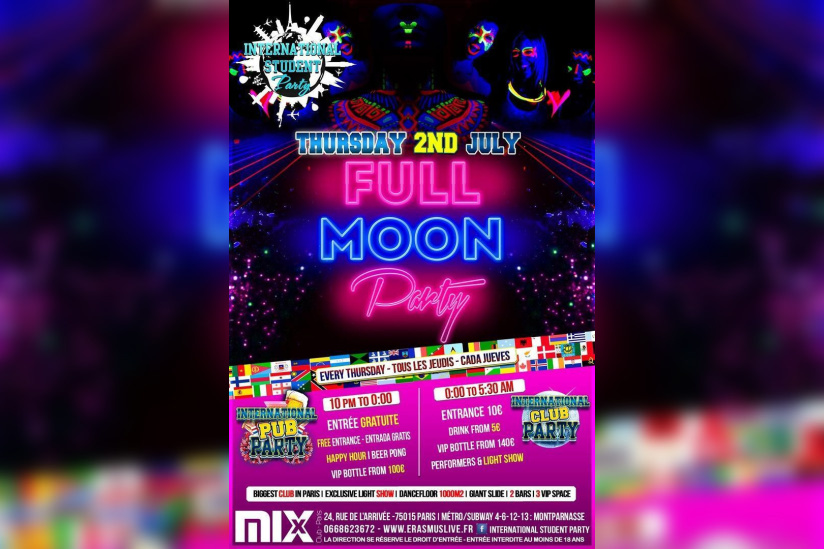 INTERNATIONAL STUDENT PARTY : Full Moon Party @Mix Club - Sortiraparis.com