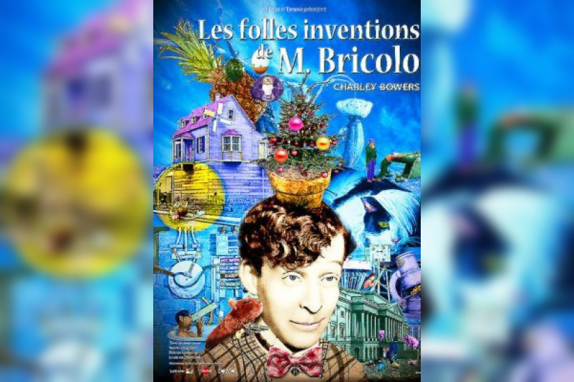 Les folles inventions de M. Bricolo - Sortiraparis.com
