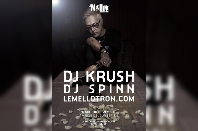 LA MACHINE PRÉSENTE DJ KRUSH, DJ SPINN & LEMELLOTRON.COM - Sortiraparis.com