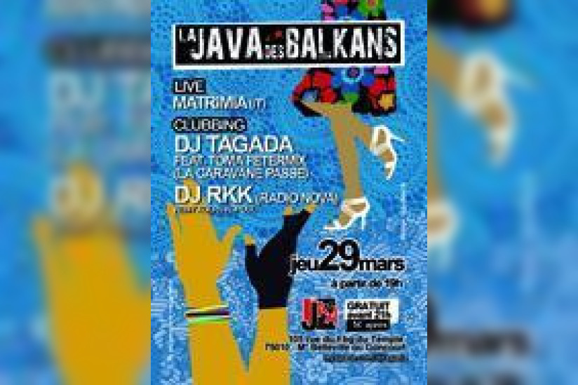 LA JAVA DES BALKANS - Sortiraparis.com