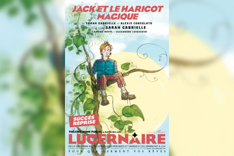 Jack et le Haricot Magique : un spectacle enchanteur au Lucernaire à ...