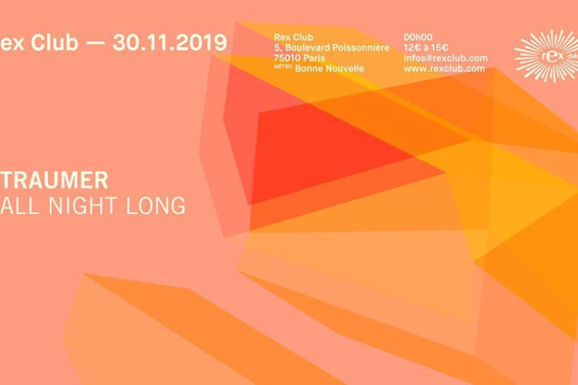 Traumer en all night long au Rex Club - Sortiraparis.com