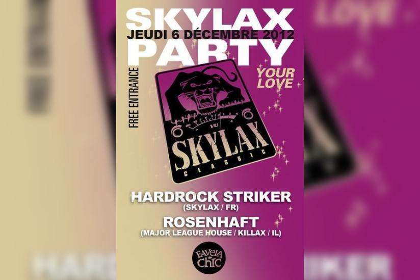 FAVELA SKYLAX * HARDROCK STRIKER & ROSENHAFT - Sortiraparis.com