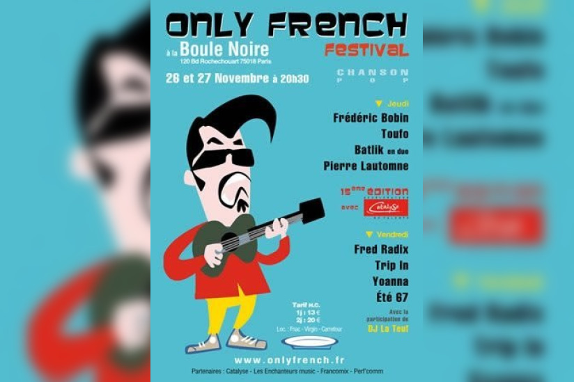 Only french festival - Concerts - Sortiraparis.com