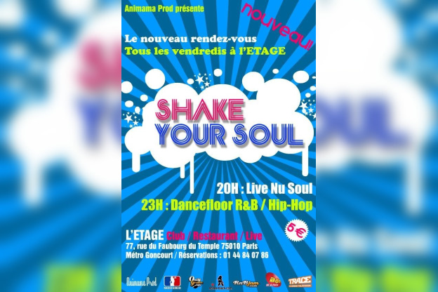 Shake your soul - Nuits parisiennes - Sortiraparis.com