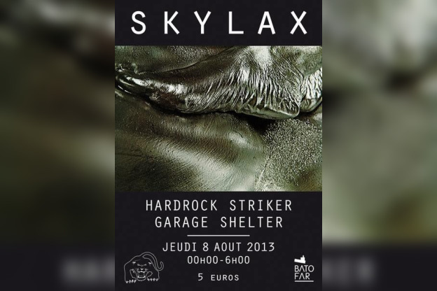 SKYLAX W/ HARDROCK STRIKER & GARAGE SHELTER @Batofar - Sortiraparis.com