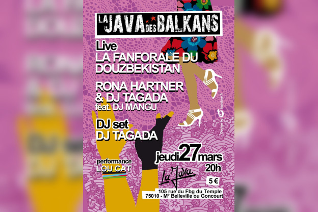 LA JAVA DES BALKANS @La Java - Sortiraparis.com