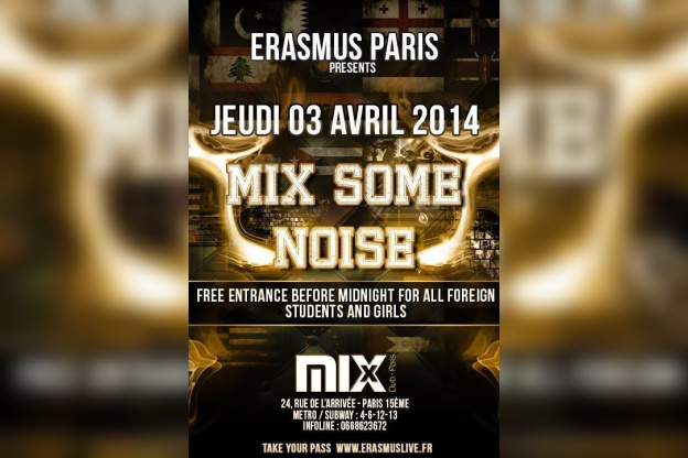 Erasmus Paris : Mix Some Noise @Mix Club - Sortiraparis.com