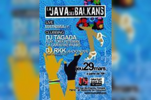 LA JAVA DES BALKANS - Sortiraparis.com