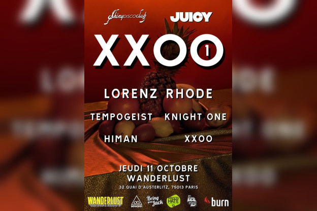 SHINY DISCO CLUB X JUICY : XXOO #1 @ WANDERLUST - Sortiraparis.com