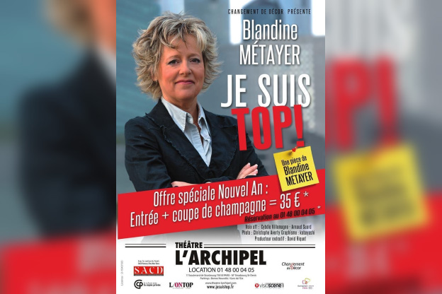 Je suis Top ! de Blandine Métayer à l'Archipel pour le Réveillon 2013 ...