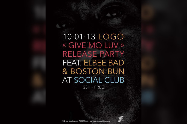 LOGO RELEASE PARTY W/ LOGO, BOSTON BUN, ELBEE BAD @ SOCIAL CLUB ...