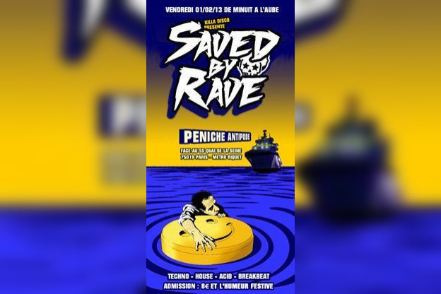 Killa Disco présente Saved By Rave @ Péniche Antipode - Sortiraparis.com