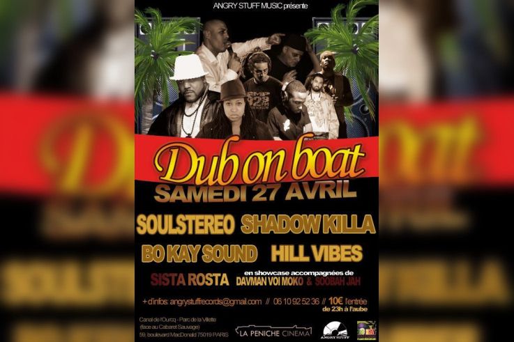 DUB ON BOAT : SOULSTEREO, SHADOW KILLA, BO KAY SOUND, HILL VIBES, ROSTA ...