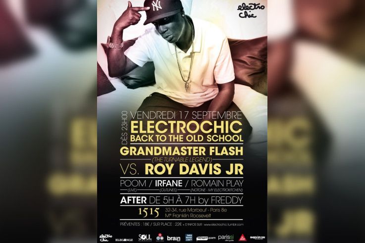 Electrochic back to the old school : grandmaster flash vs roy davis jr @1515 - Nuits parisiennes ...