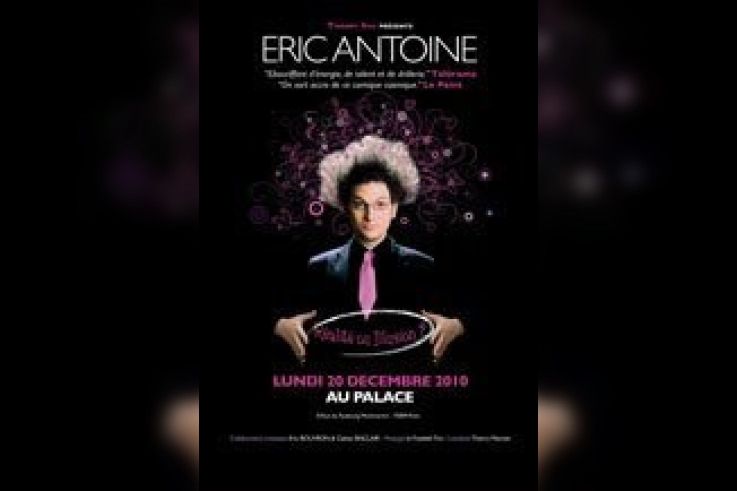 La magie d'eric antoine opère en décembre au théâtre du palace ...