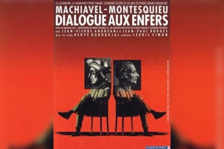 Dialogue aux enfers entre machiavel et montesquieu - Sortiraparis.com