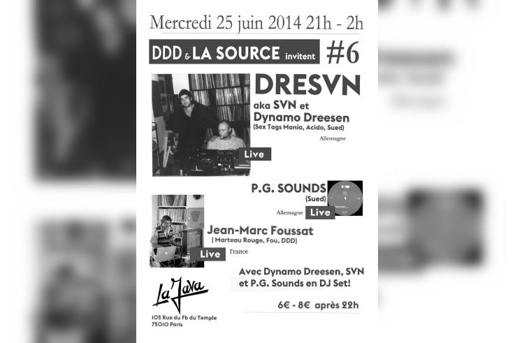 DDD et LA SOURCE invitent #6 @La Java - Sortiraparis.com