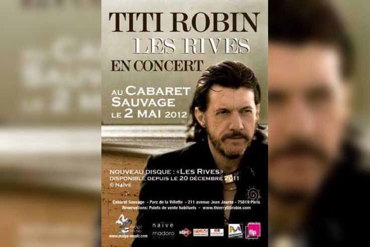 Titi Robin - Les Rives - Sortiraparis.com