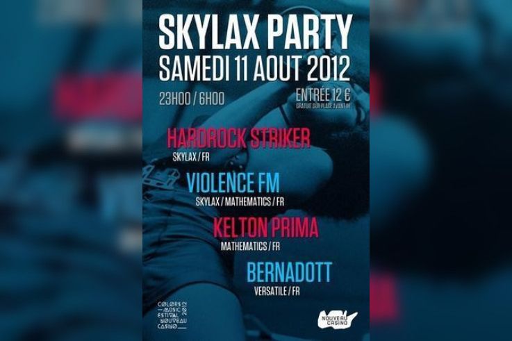 SKYLAX PARTY W/ HARDROCK STRIKER * VIOLENCE FM * KELTON PRIMA ...