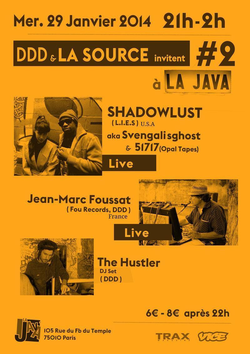 La Source Invite #2 w/ SHADOWLUST / JEAN-MARC FOUSSAT / THE HUSTLER ...