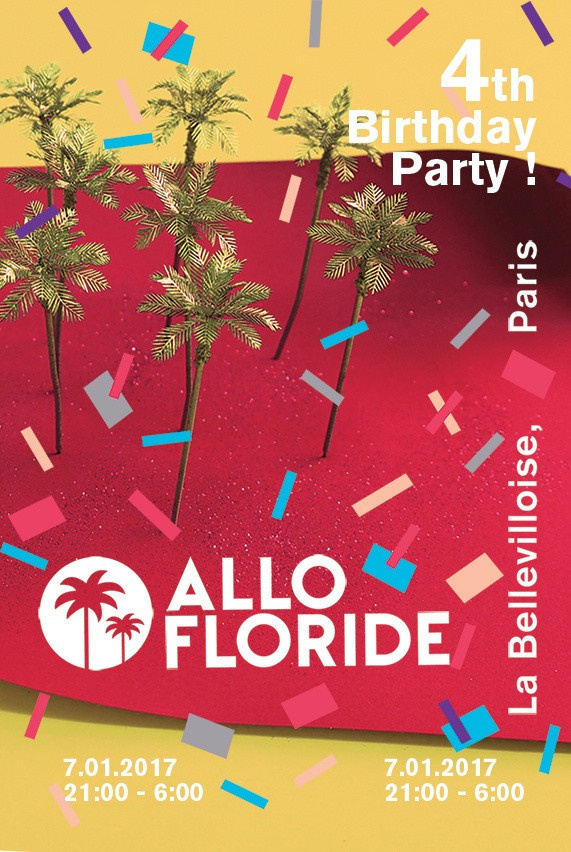 Allo Floride 4th Birthday Party @La Bellevilloise - Sortiraparis.com