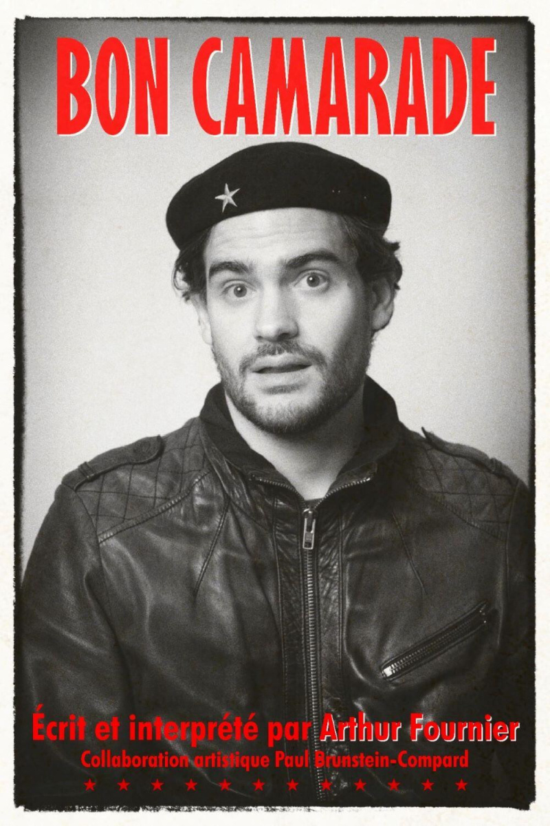 Arthur Fournier: Bon Camarade, un one-man show la Théâtre Le Bout - Sortiraparis.com