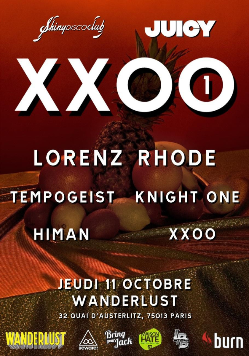 SHINY DISCO CLUB X JUICY : XXOO #1 @ WANDERLUST - Sortiraparis.com