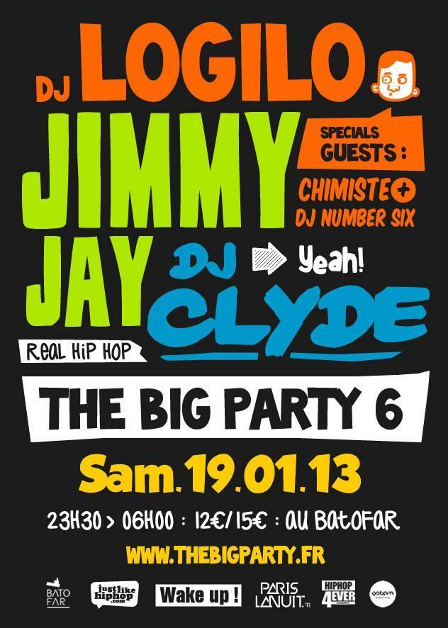The BIG Party #6 avec Jimmy Jay, DJ Clyde, Logilo @ Batofar ...