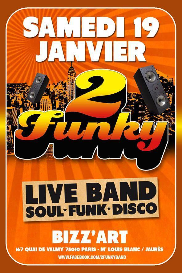 2 FUNKY @ Bizz'art Club - Sortiraparis.com